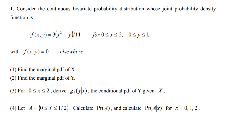 Solved 1. Consider the continuous bivariate probability | Chegg.com