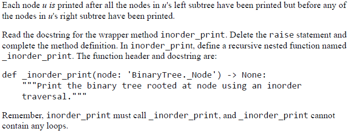 Class Binarytree Def Inorder Print Self → None Each
