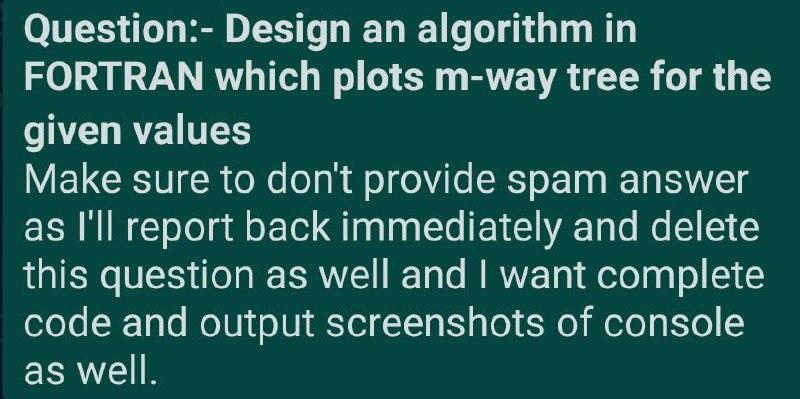 Solved Question:- Design an algorithm in FORTRAN which plots | Chegg.com