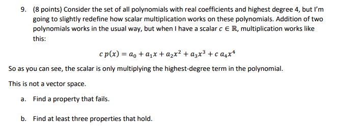 Solved 9. (8 points) Consider the set of all polynomials | Chegg.com