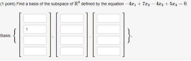 ( 1 ﻿point) ﻿Find a basis of the subspace of R4 | Chegg.com