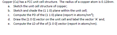 Solved Copper (Cu) has a FCC unit cell structure. The radius | Chegg.com