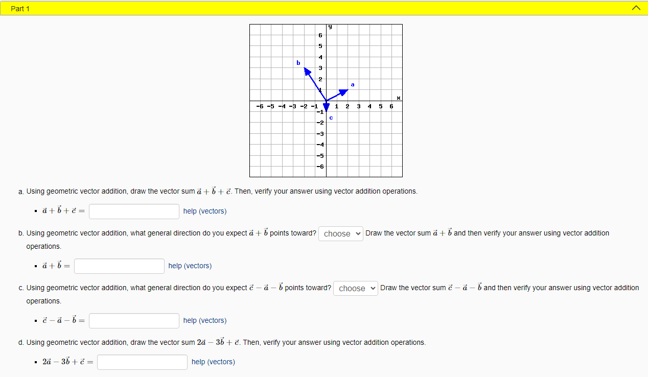 Solved a. Using geometric vector addition, draw the vector | Chegg.com