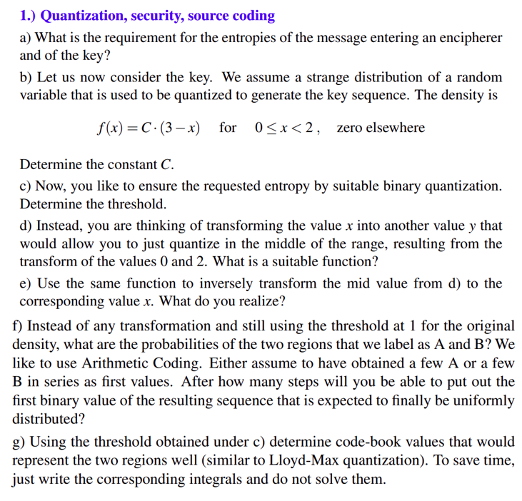 Solved 1 Quantization Security Source Coding A What Is 9529