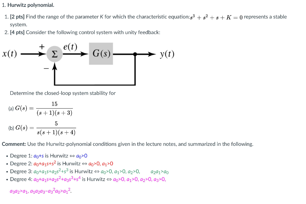 Solved 1. Hurwitz polynomia 1. 12 pts] Find the range of the | Chegg.com