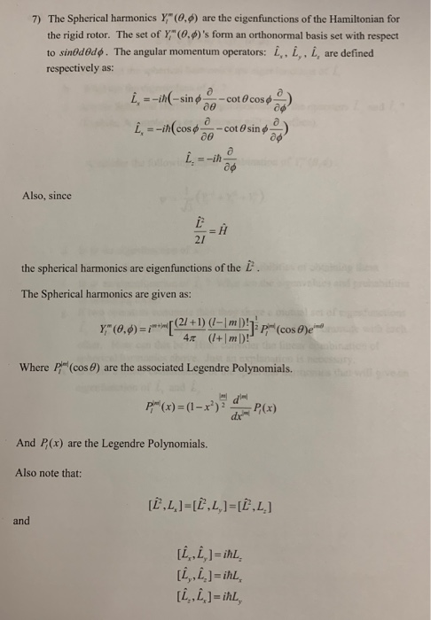 Solved 7) The Spherical harmonics Y," (0,) are the | Chegg.com