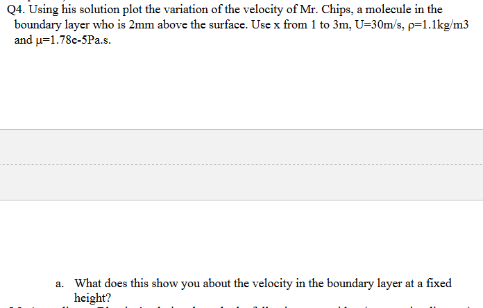 Solved Q4. Using his solution plot the variation of the | Chegg.com