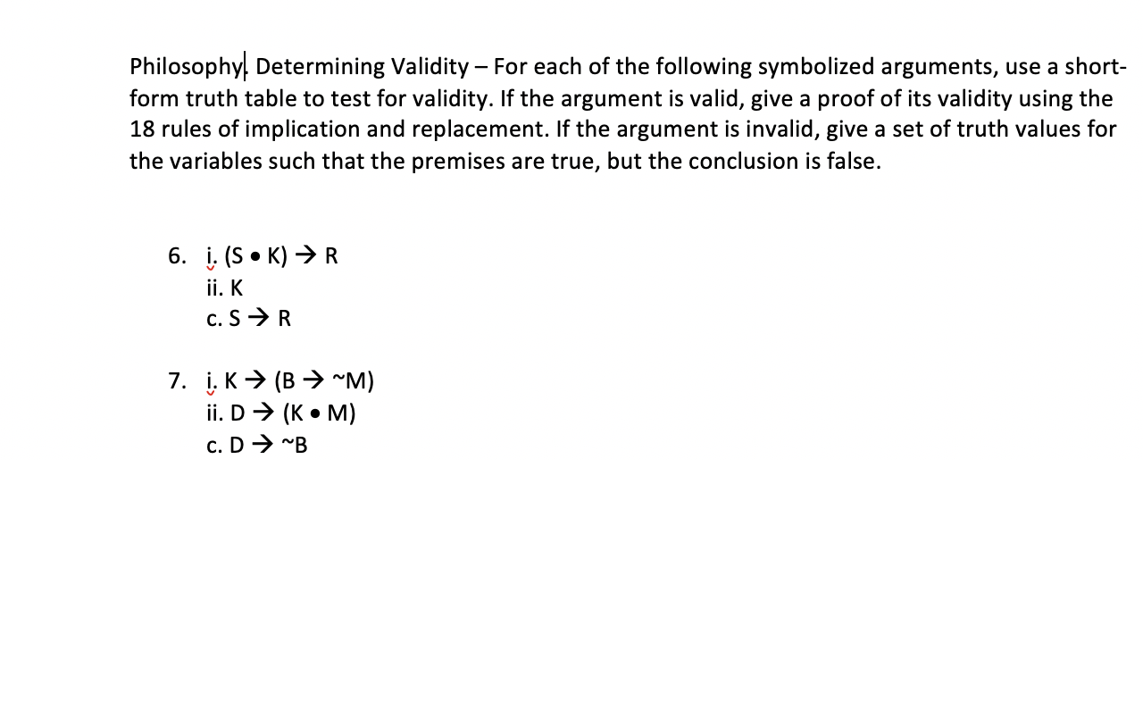 Philosophy Determining Validity – For each of the | Chegg.com
