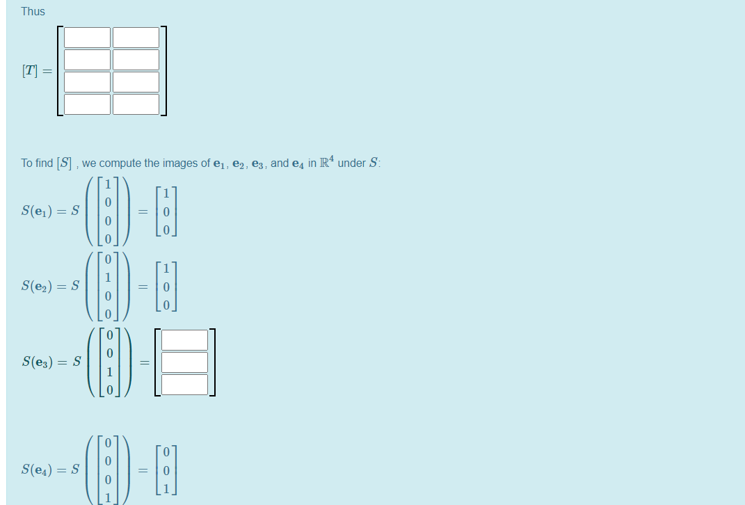 Solved Example: Let T : R2 + R4 and S: R4 → Rº be the linear | Chegg.com