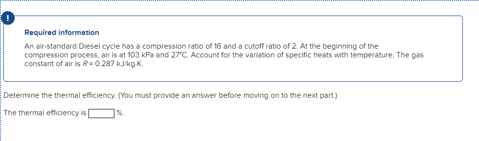 Solved Required information An air-standard Diesel cycle has | Chegg.com
