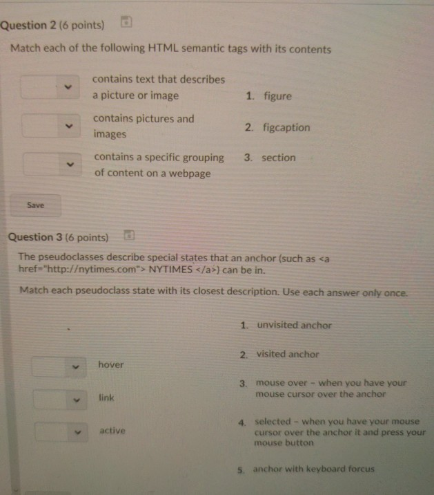 Solved Question 2 (6 points) Match each of the following | Chegg.com