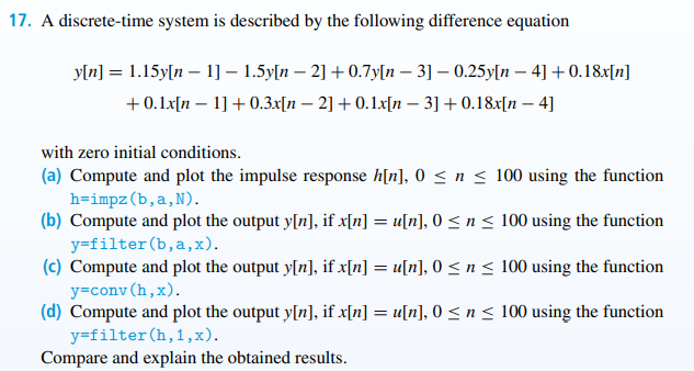 Solved 17 A Discrete Time System Is Described By The