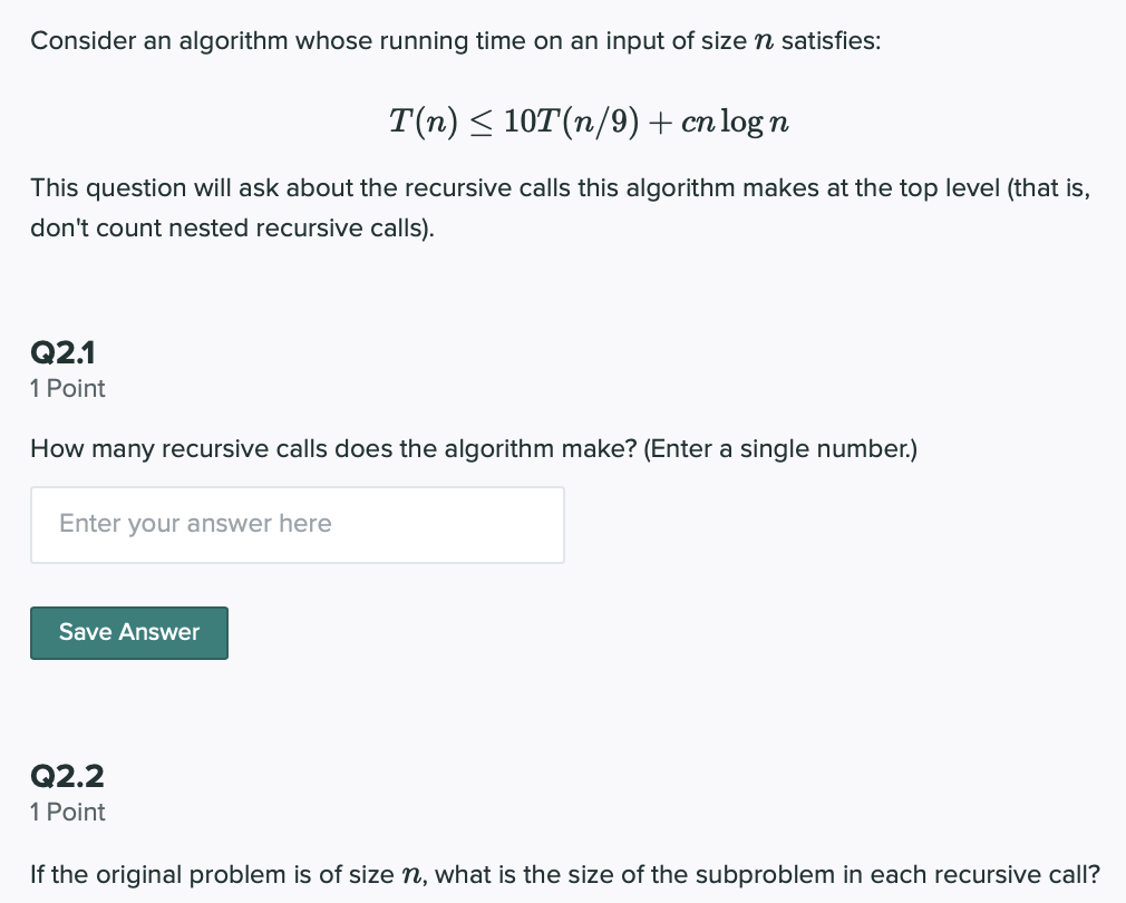 Solved Consider an algorithm whose running time on an input | Chegg.com
