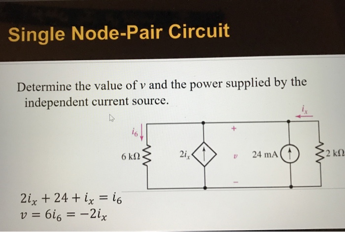 Solved Single Node-Pair Circuit Determine the value of v and | Chegg.com