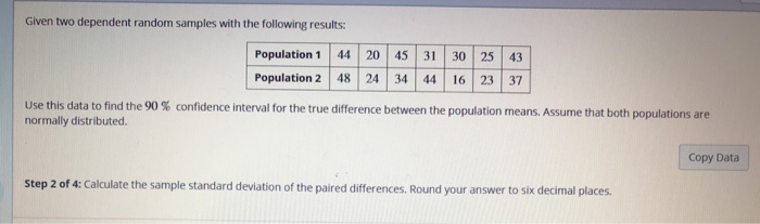 Solved Given two dependent random samples with the following | Chegg.com
