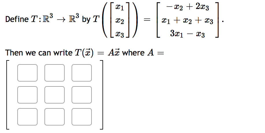 Solved Define T:R3→R3 by | Chegg.com