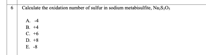 6 Calculate the oxidation number of sulfur in sodium | Chegg.com