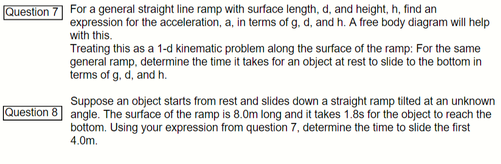 Solved Question 7 For a general straight line ramp with | Chegg.com