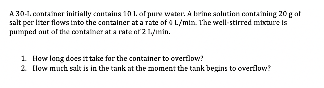 Solved A 30-L container initially contains 10 L of pure | Chegg.com