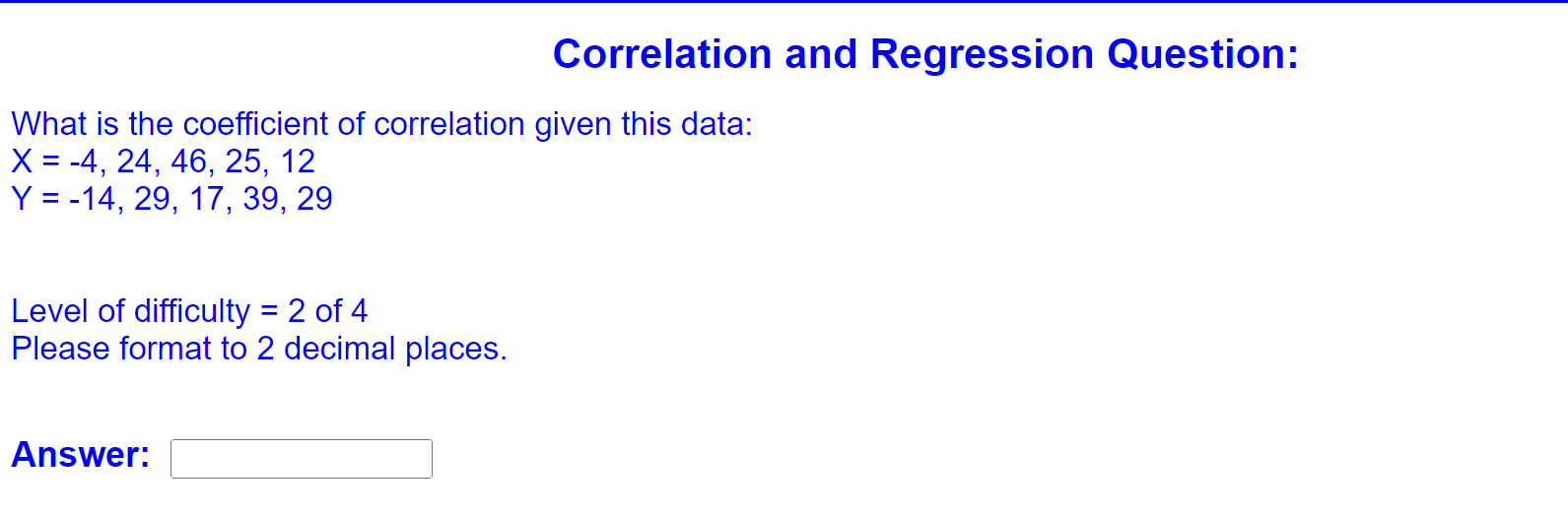 Solved Correlation and Regression Question: What is the | Chegg.com