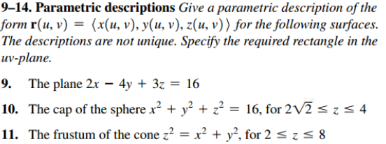 Solved 9-14. Parametric descriptions Give a parametric | Chegg.com