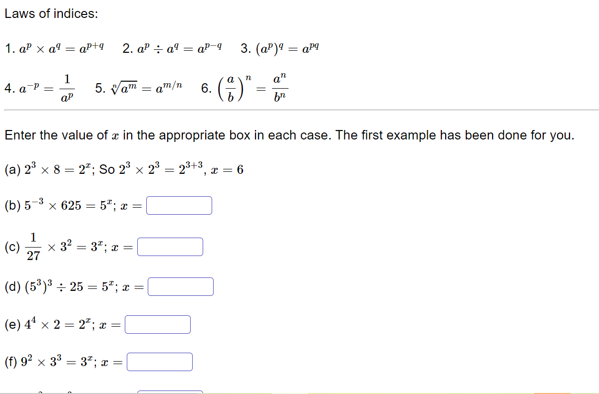 Solved Laws of indices: 1. ap x al = QP+q 2. aP ; al QP-9 3. | Chegg.com