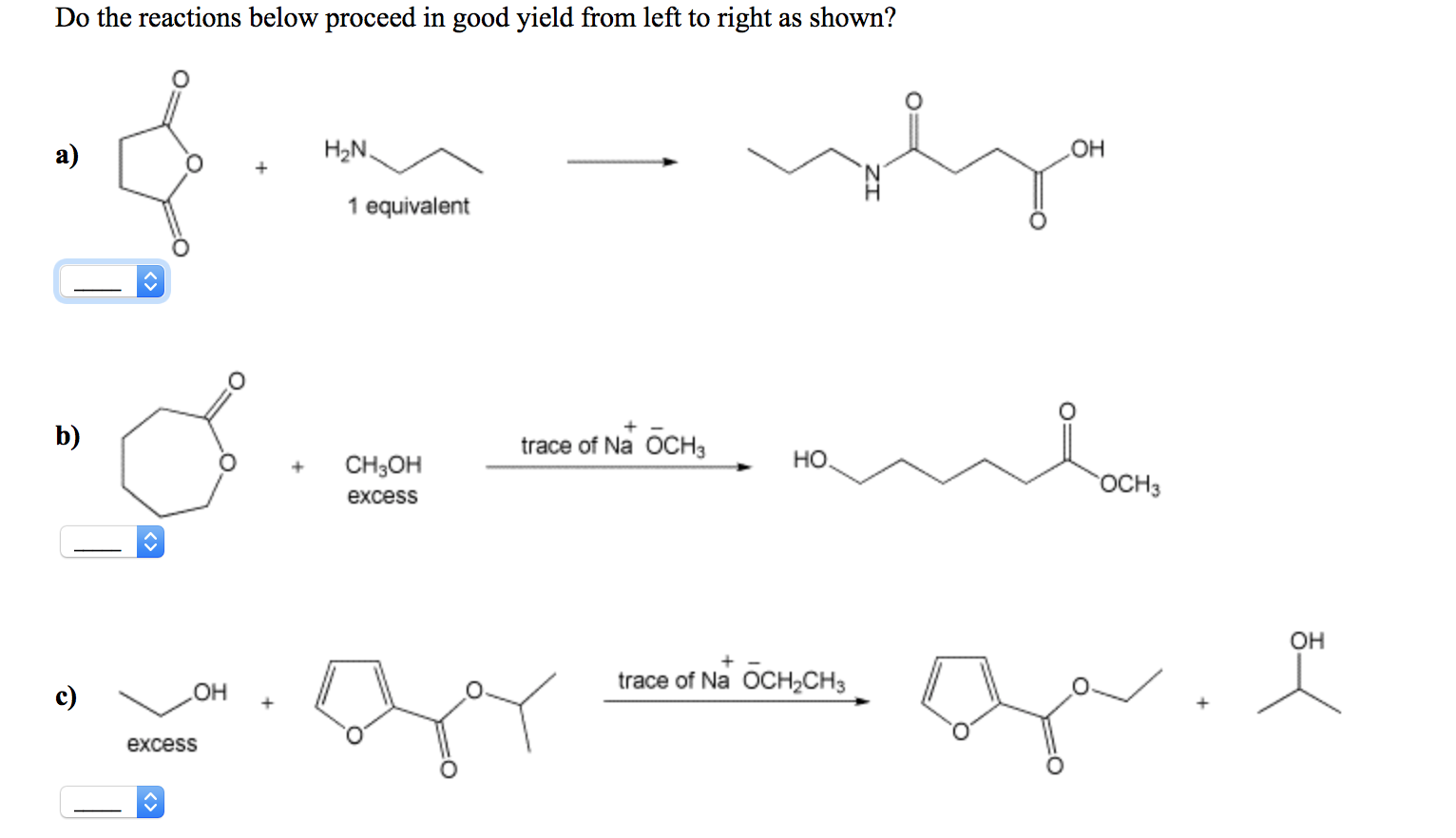 Solved Do the reactions below proceed in good yield from | Chegg.com