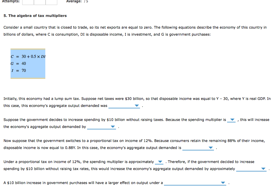 Solved Attempts: Average: 5 5. The algebra of tax | Chegg.com