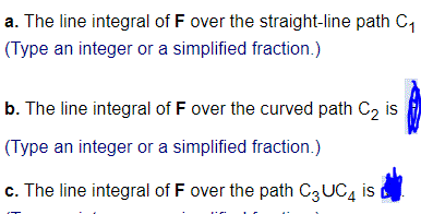 Solved Find the line integrals of F = 4yi + xj + 2zk from | Chegg.com