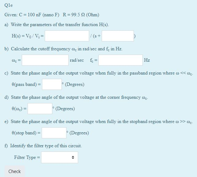 Qle Given: C 100 nF (nano F) R 99.5 Ω (Ohm) a) Write | Chegg.com