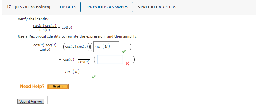 Solved Verify the identity. tan(u)cos(u)sec(u)=cot(u) Use a | Chegg.com