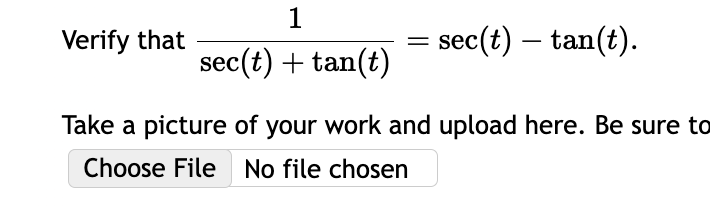 Solved sec(t)+tan(t)1=sec(t)−tan(t) | Chegg.com