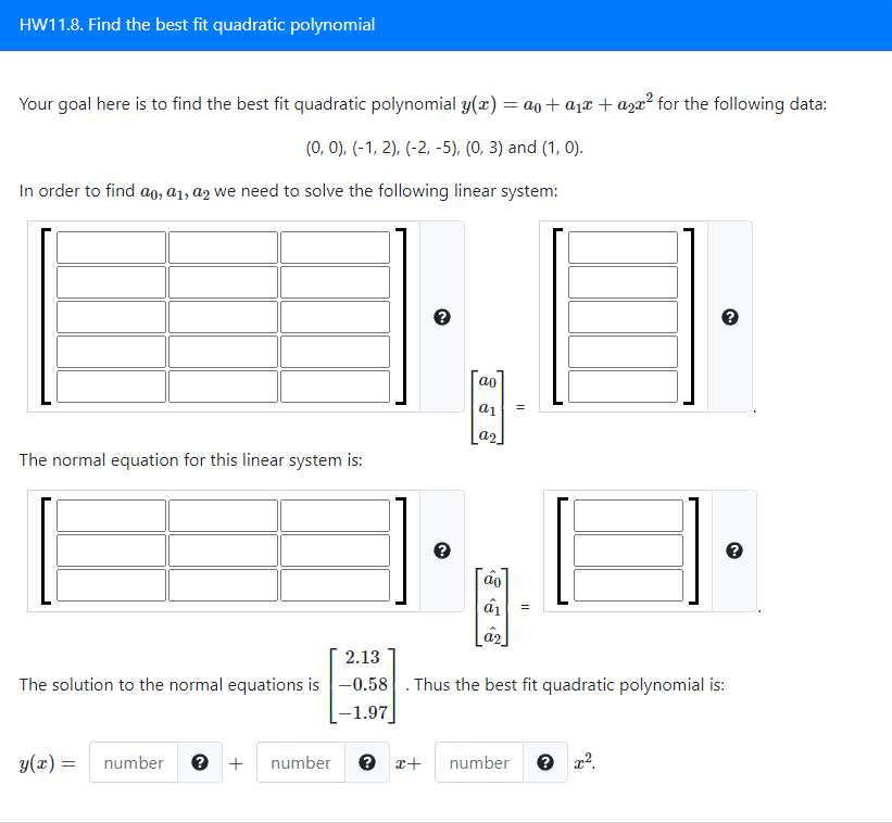 Solved HW11.8. Find the best fit quadratic polynomial Your | Chegg.com