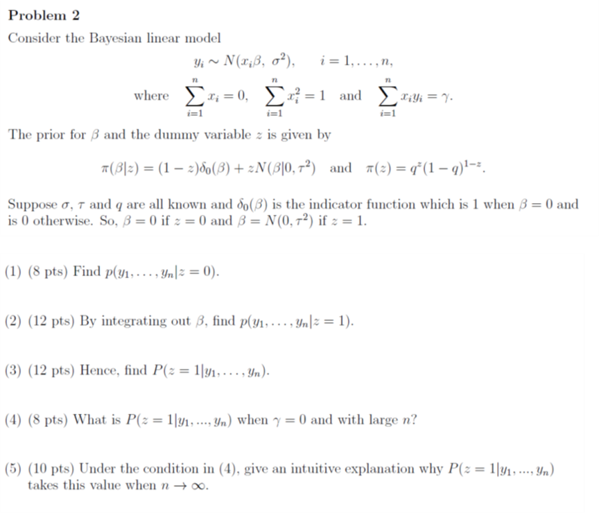 Solved Problem 2 Consider the Bayesian linear model Yi ~ | Chegg.com
