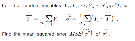 Solved For i.i.d. random variables Y1,Y2,⋯,Yn∼N(μ,σ2), let | Chegg.com