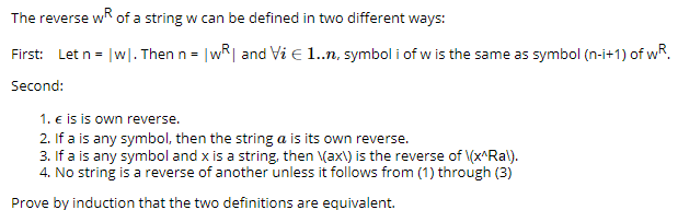 Solved The reverse wR of a string w can be defined in two | Chegg.com