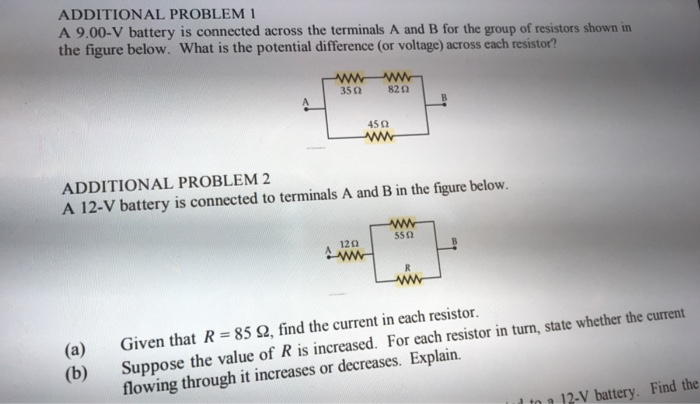 Solved ADDITIONAL PROBLEM 1 A 9.00-V battery is connected | Chegg.com