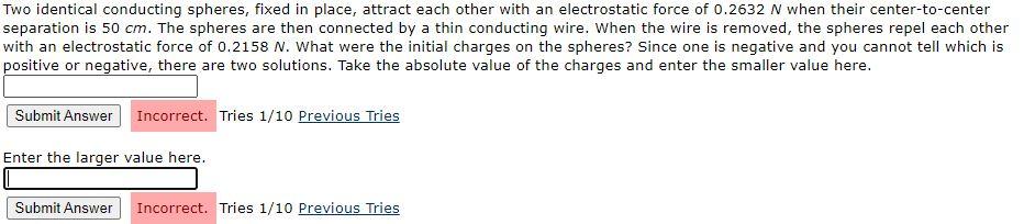 Solved Two identical conducting spheres, fixed in place, | Chegg.com