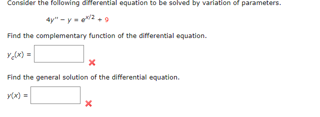 Solved 4y′′−y=ex/2+9 Find the complementary function of the | Chegg.com