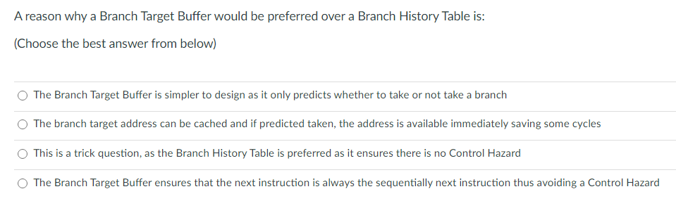 Solved A reason why a Branch Target Buffer would be | Chegg.com