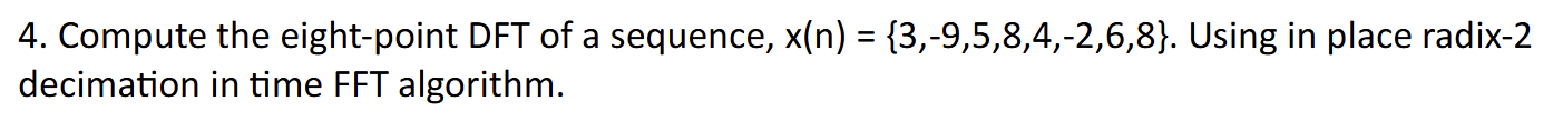 Compute the eight-point DFT of ﻿a sequence, | Chegg.com