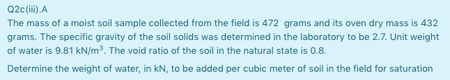 Solved Q2c(iii).A The mass of a moist soil sample collected | Chegg.com