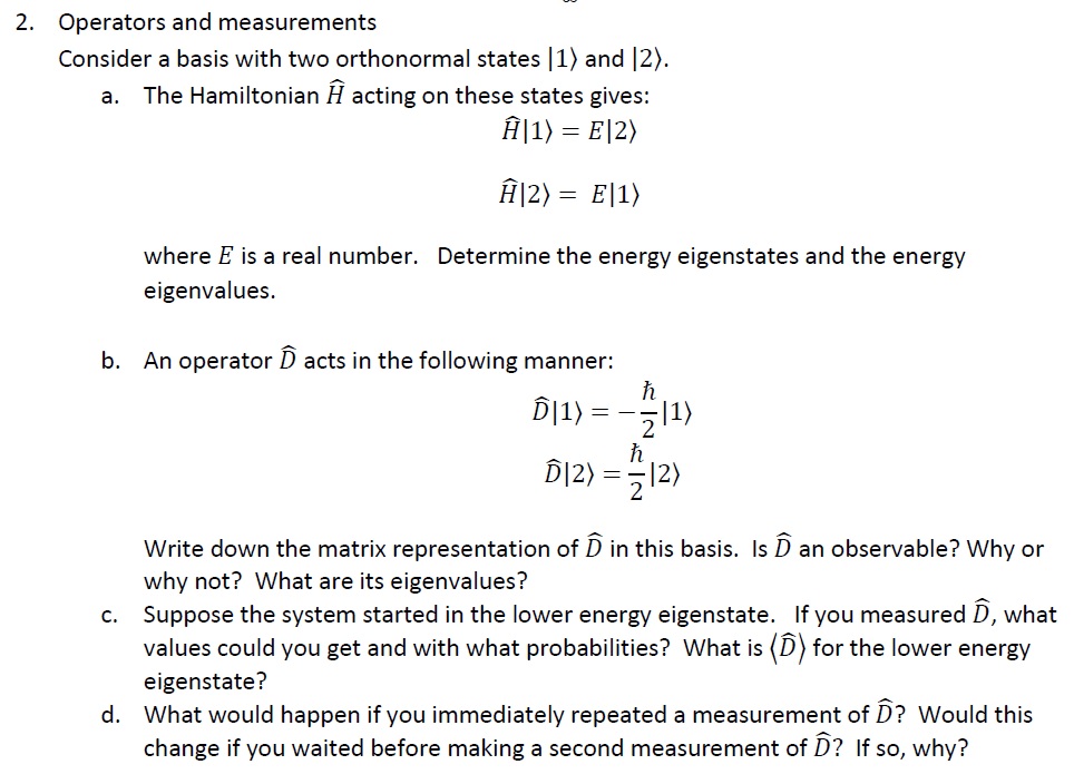 Solved 2. Operators and measurements Consider a basis with | Chegg.com