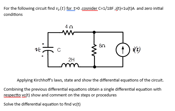Solved For the following circuit find vc(t) for | Chegg.com