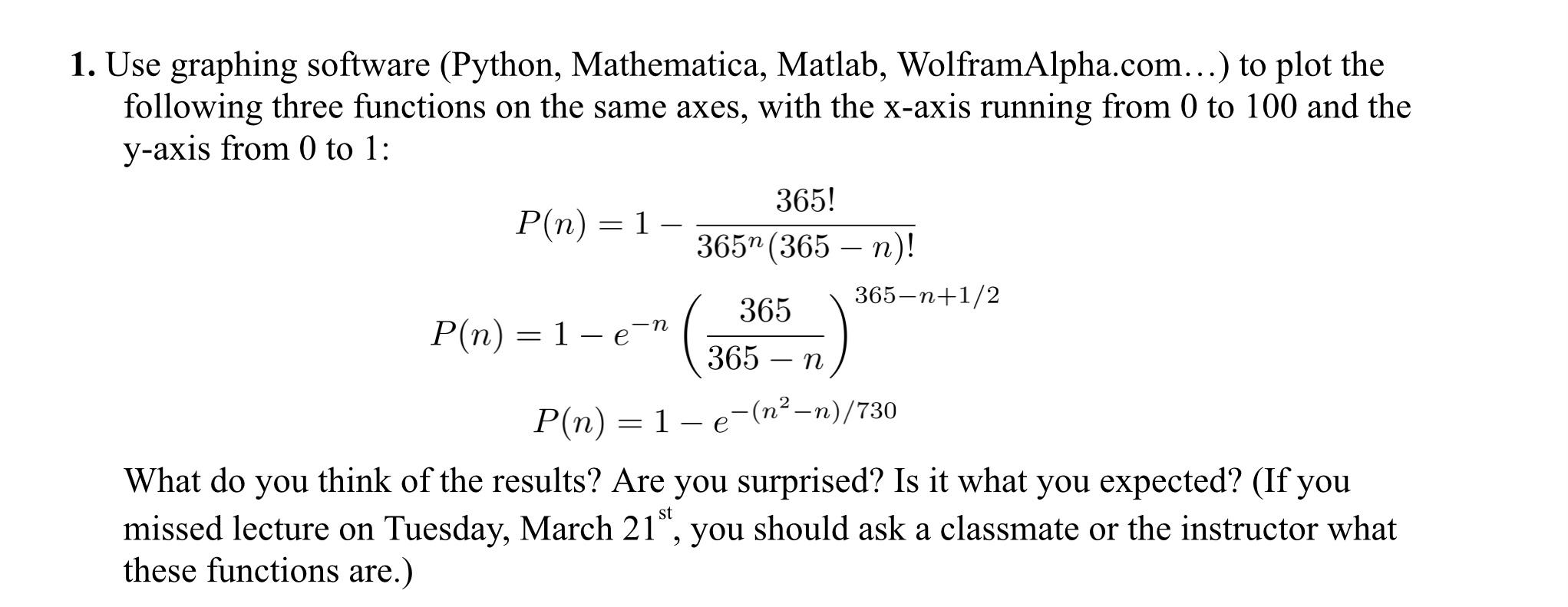 Use Graphing Software Python Mathematica Matlab 9983