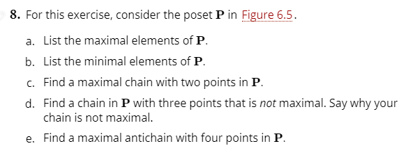 Solved 8. For this exercise, consider the poset P in Figure | Chegg.com