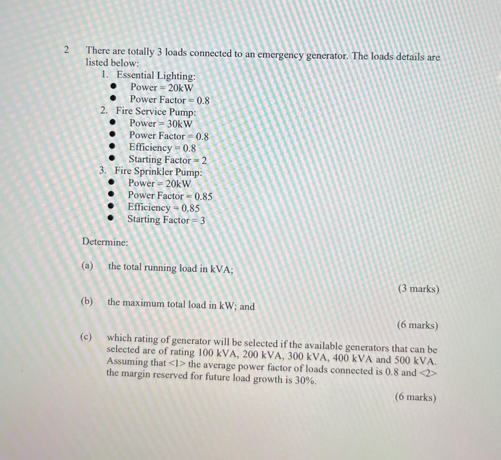 Solved 2. There are totally 3 loads connected to an | Chegg.com