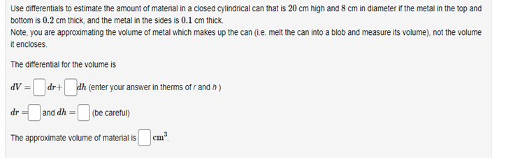 Solved Use differentials to estimate the amount of material | Chegg.com