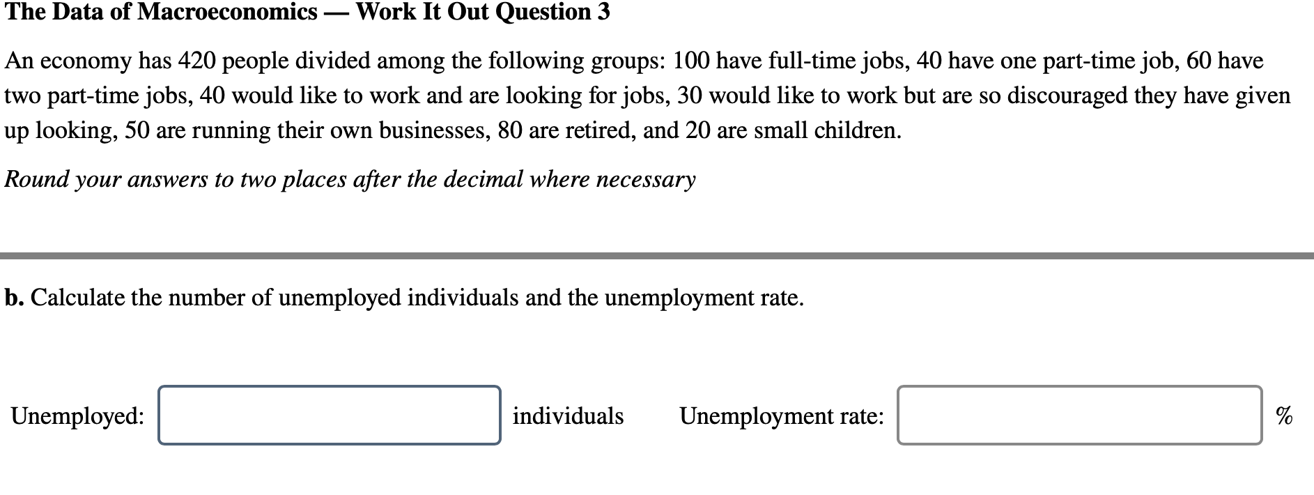 Solved The Data of Macroeconomics Work It Out Question 3 An | Chegg.com