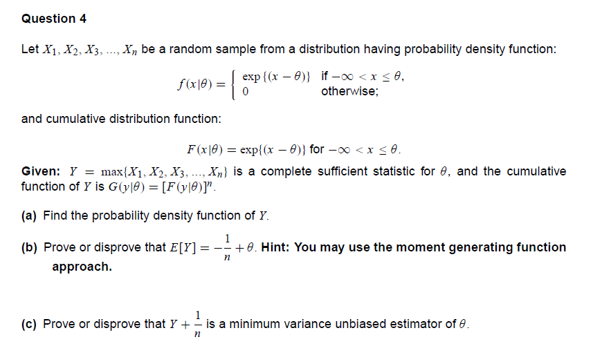 Solved Question 4 Let X1, X2, X3, ..., Xn be a random sample | Chegg.com